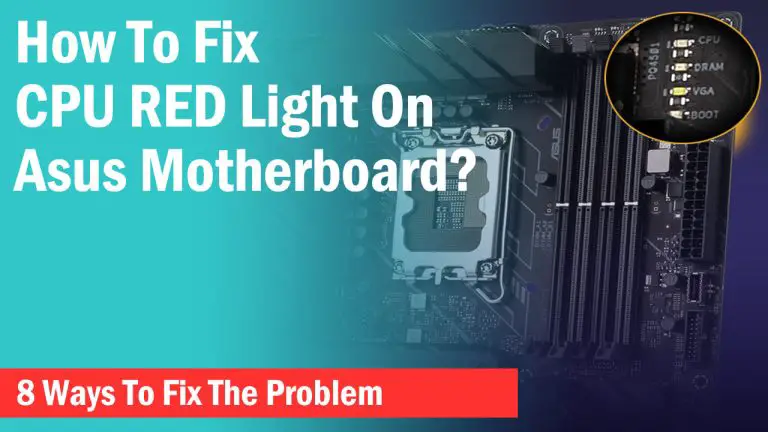 How To Fix VGA Light On Motherboard? 7 Ways To Fix The Issue ...
