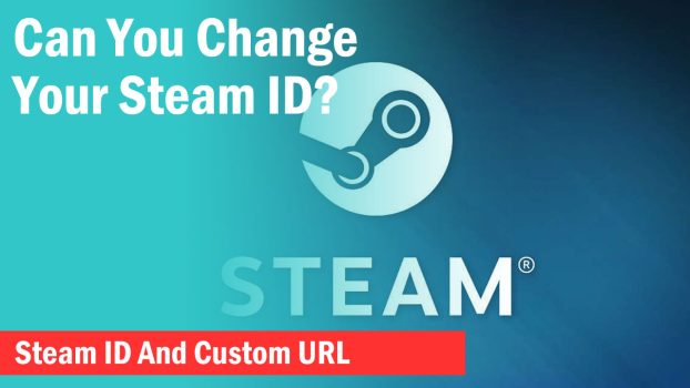 Is It Possible To Change Your Steam ID? - Xtremegaminerd